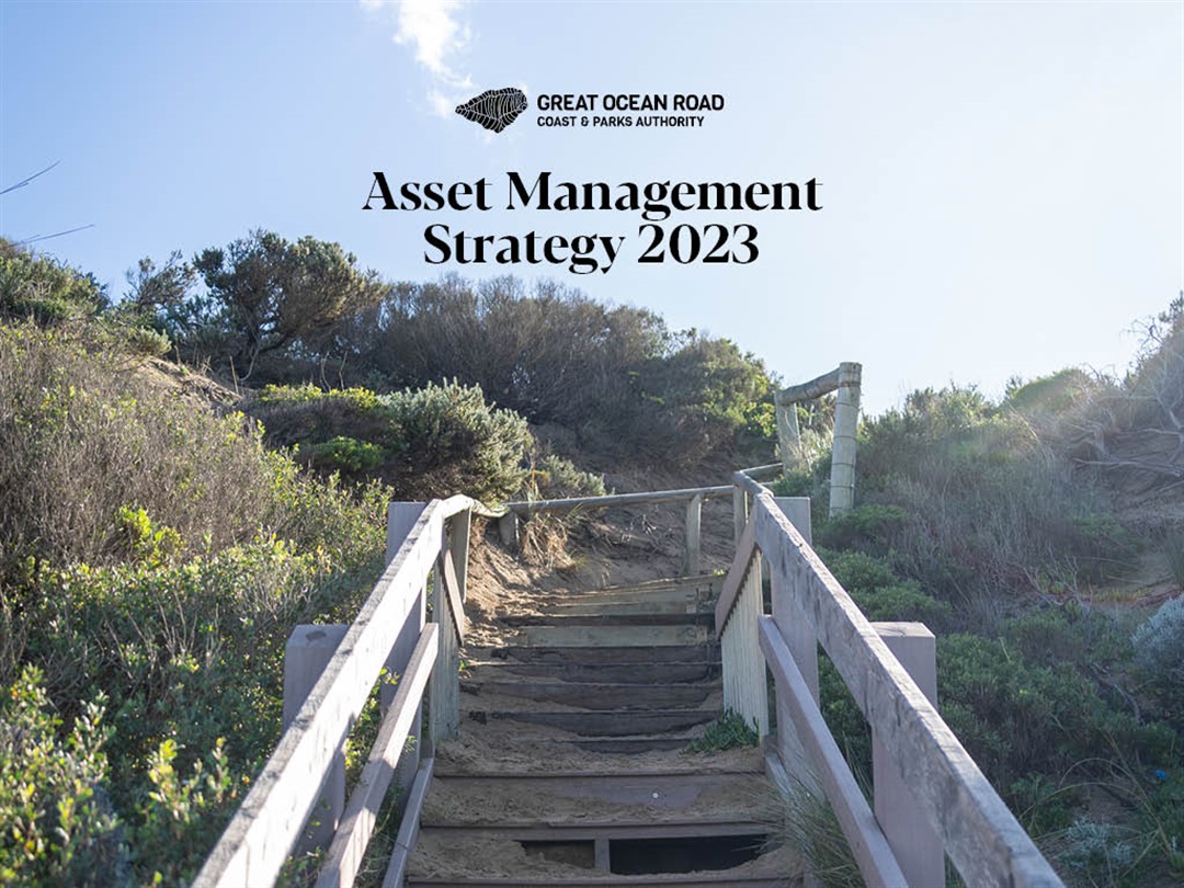 Asset Management Strategy 2023 Great Ocean Road Coast and Parks Authority